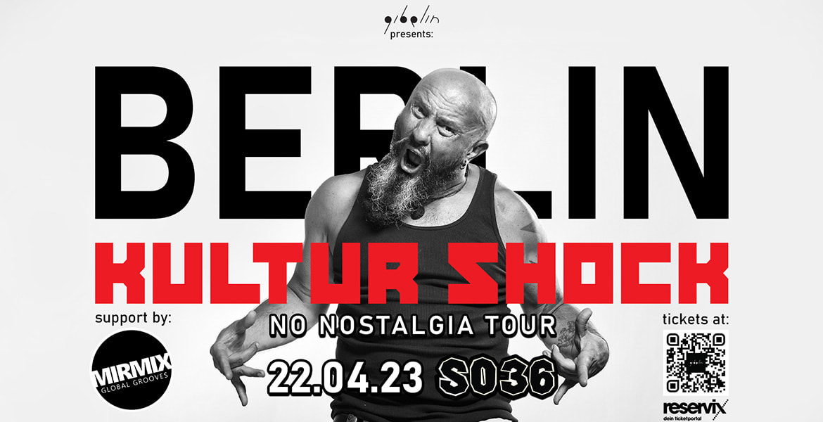Tickets für KULTUR SHOCK jetzt direkt im offiziellen SO36 Shop kaufen!