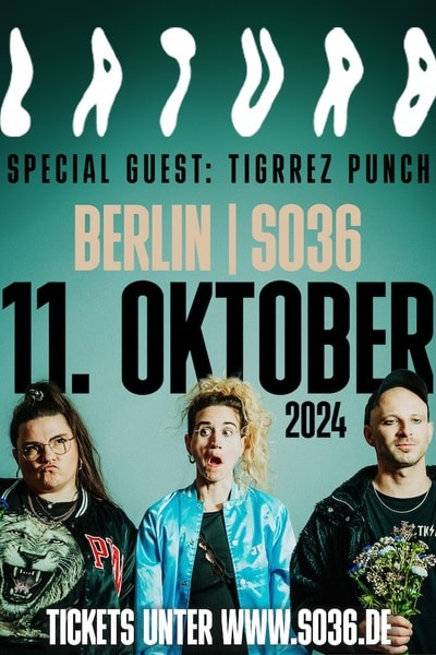 Tickets für LATURB jetzt direkt im offiziellen SO36 Shop kaufen!