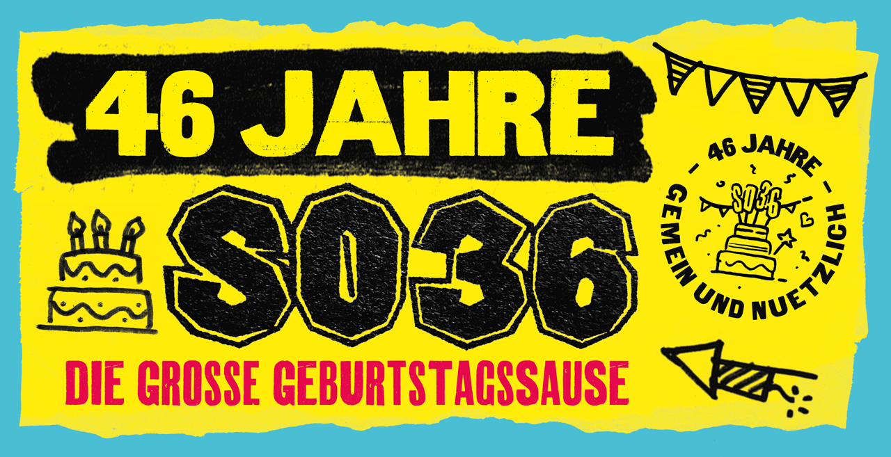 Tickets für 46 JAHRE SO36 jetzt direkt im offiziellen SO36 Shop kaufen!