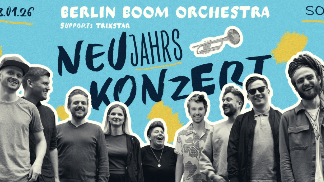 Tickets für BERLIN BOOM ORCHESTRA jetzt direkt im offiziellen SO36 Shop ...